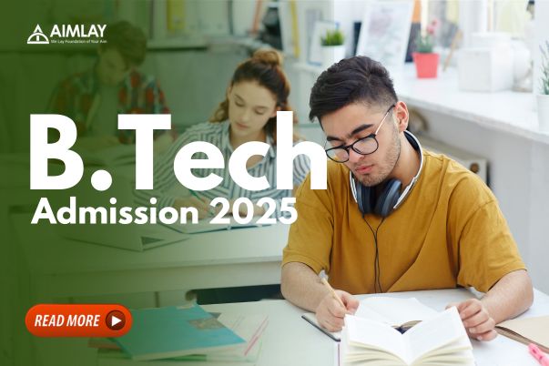 BTech Admission 2025: Eligibility, Entrance, Application and Key Highlights - Aimlay - Phd ...